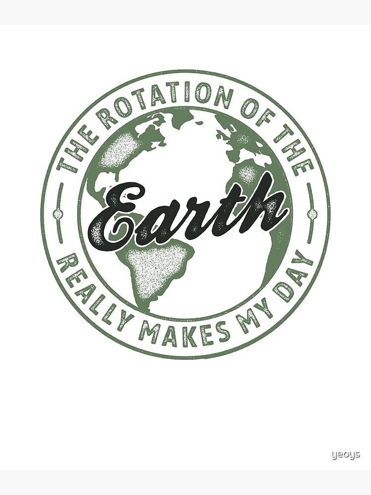 The Rotation Of The Earth Really Makes My Day - Solar System Premium ...