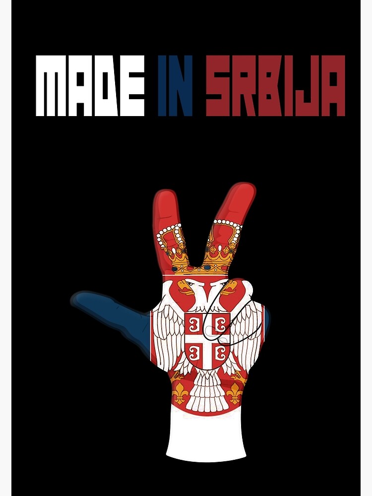 "MADE IN SRBIJA" Poster by SRBENDA-shop | Redbubble