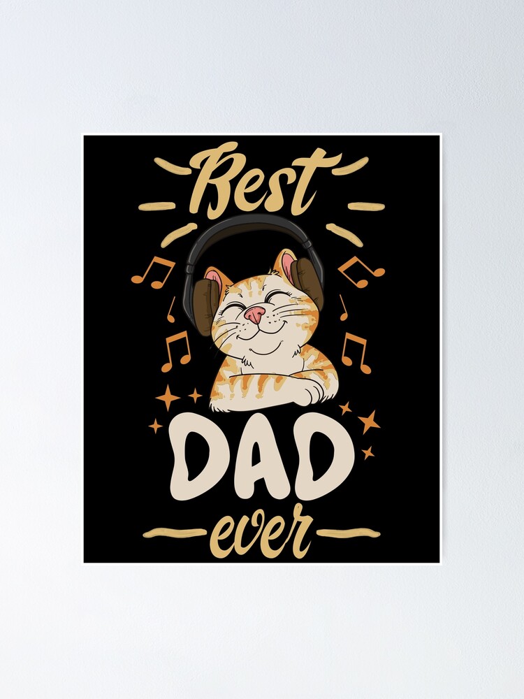 "Best Dad Ever Music Notes" Poster for Sale by Stndor | Redbubble