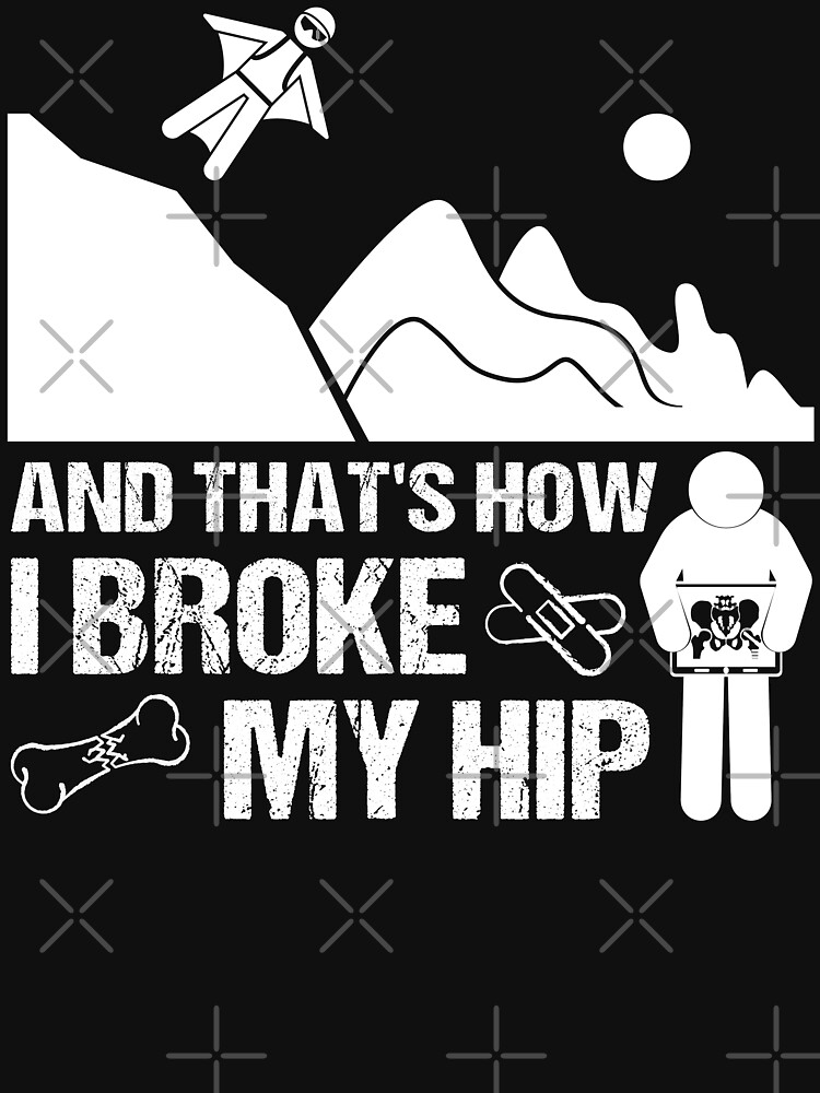 "Hip Surgery Replacement Funny Broken Hip Story Wingsuit" T-shirt for ...