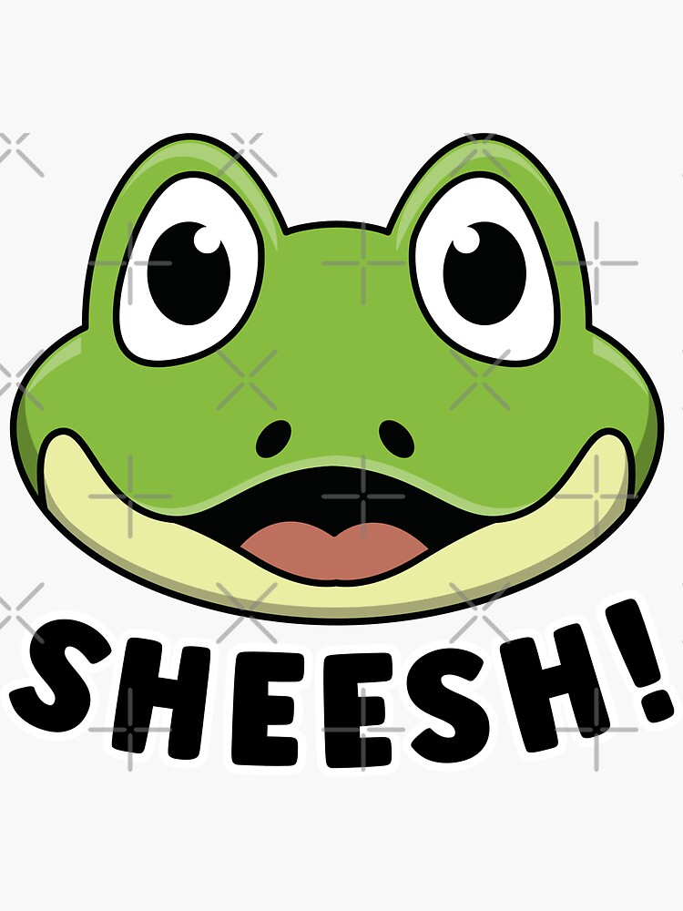 Pegatina «Sheeesh, Sheesh The Frog Cute Funny Trending Meme Texto en ...