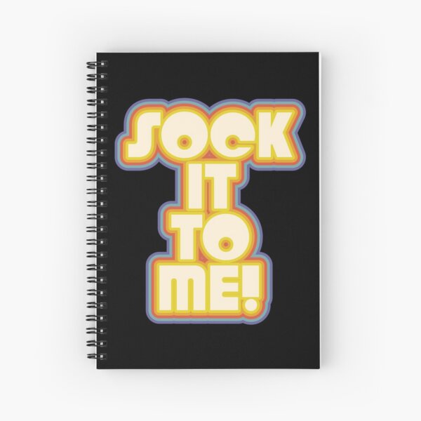 Sock It To Me Gifts & Merchandise | Redbubble