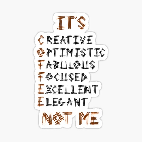 "COFFEE Not Me " Sticker for Sale by kerimeart | Redbubble