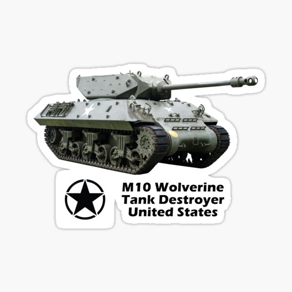 "United States M-10 “Wolverine” Tank Destroyer" Sticker by ...