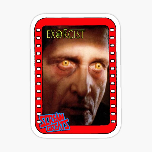"Exorcist III! Scream Greats Sticker!" Sticker for Sale by ...