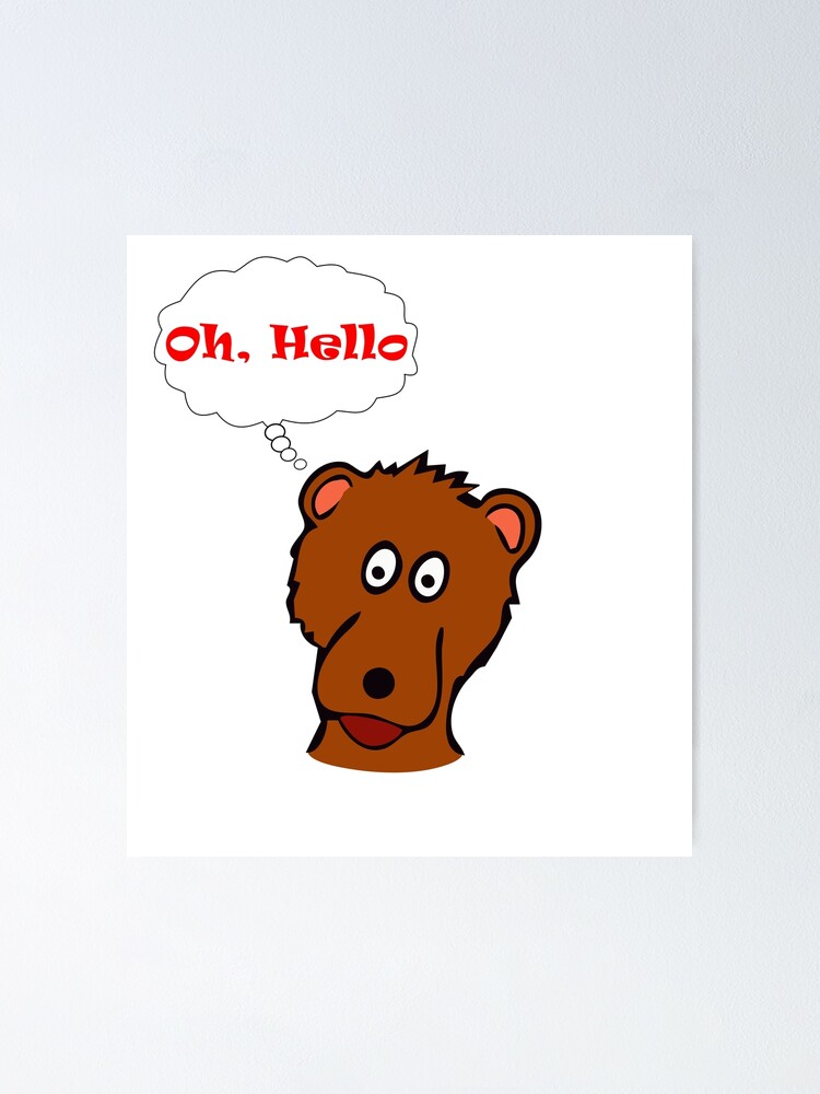 "funny bear" Poster by SillyHumor | Redbubble