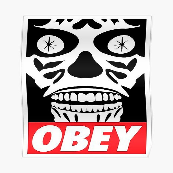 "they live" Poster for Sale by pauloclementi | Redbubble