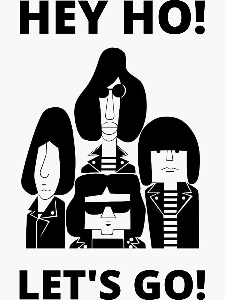 "Hey Ho Let's Go!" Sticker by BRBShop | Redbubble