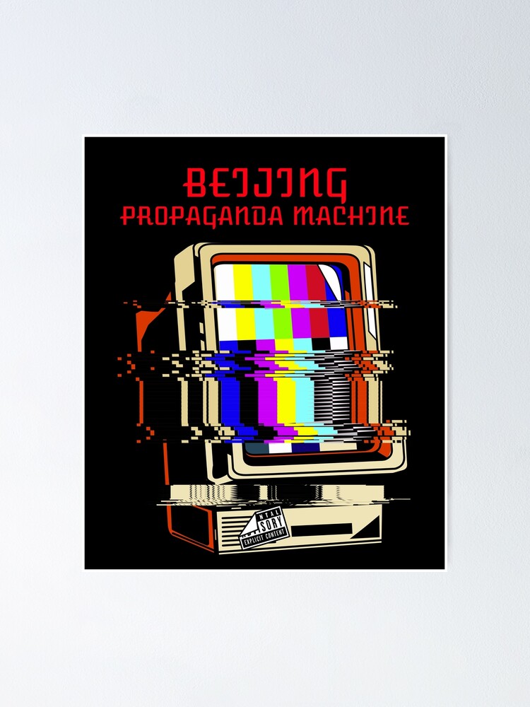 "Beijing Propaganda Machine (CCP)" Poster for Sale by ReRevolution ...