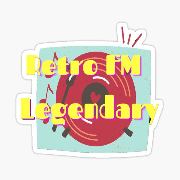 "Legendary Retro FM " Sticker for Sale by Bole12345 | Redbubble