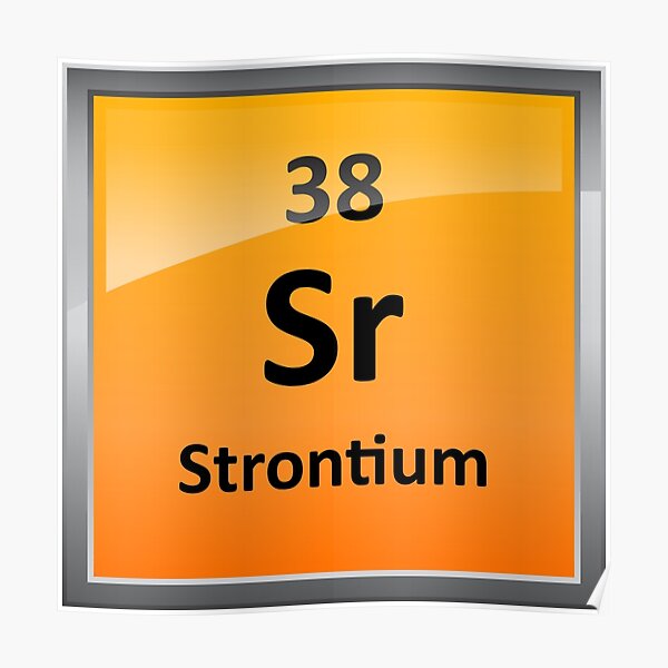 "Strontium Element Symbol - Periodic Table" Poster by sciencenotes ...