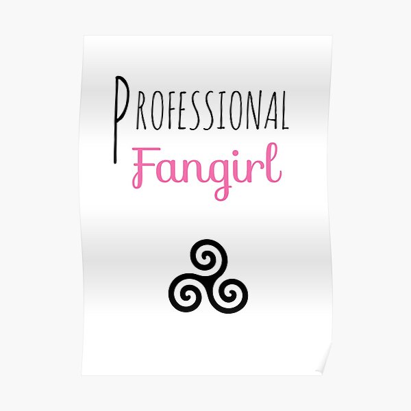"Professional Fangirl - Teen Wolf" Poster by pinkpunk83 | Redbubble