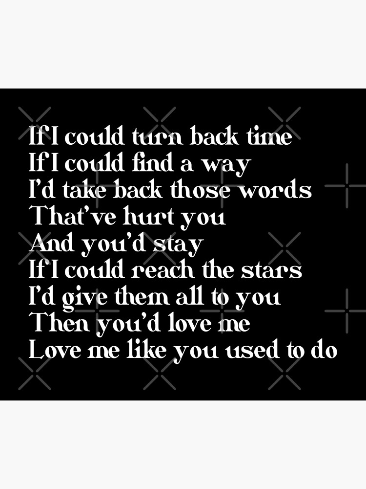 "If I could turn back time X (white)" Poster by didijuca | Redbubble