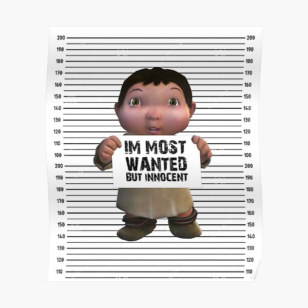 "Ice age baby most wanted but innocent" Poster by Risala | Redbubble