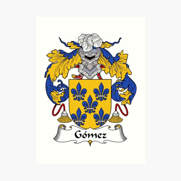 "Gomez Coat of Arms/Family Crest" Art Print by carpediem6655 | Redbubble