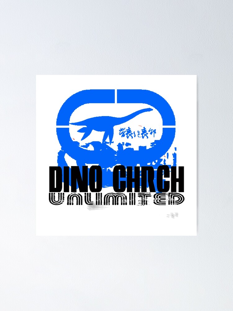 "Dinosaur Church Unlimited" Poster for Sale by napalmnacho | Redbubble