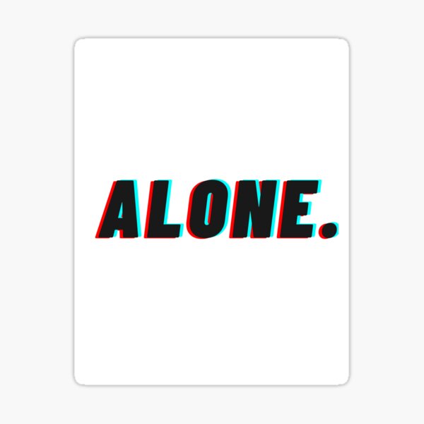 "Alone." Sticker for Sale by Nidhal9 | Redbubble