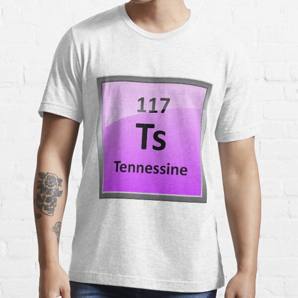 "Tennessine or Element 117 Periodic Table Symbol" T-shirt for Sale by ...