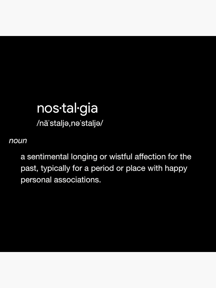 "NOSTALGIA Definition Sticker" Sticker for Sale by cicrusofthegods ...