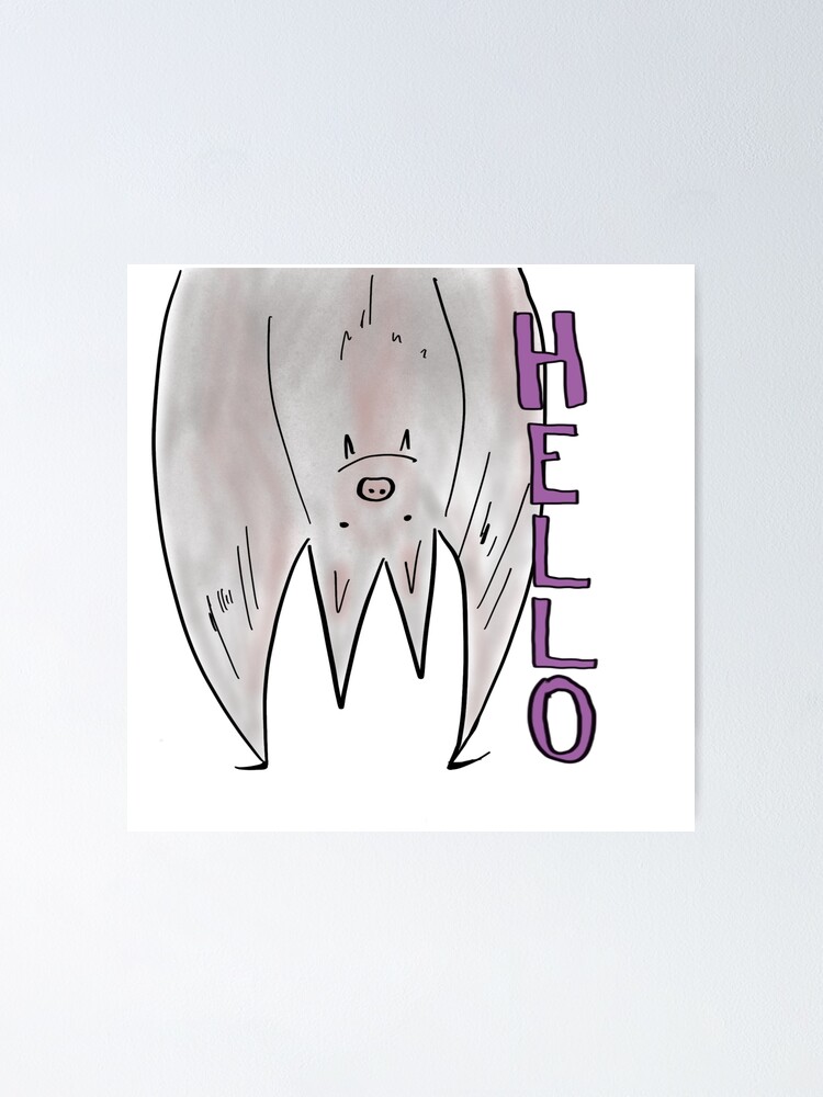 "Digital art drawing of bat with lettering Hello" Poster by Art-barista ...