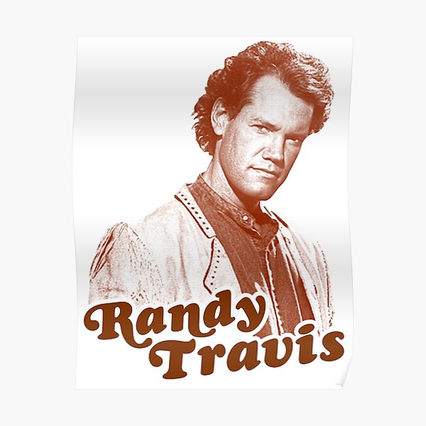 Randy Travis Posters | Redbubble