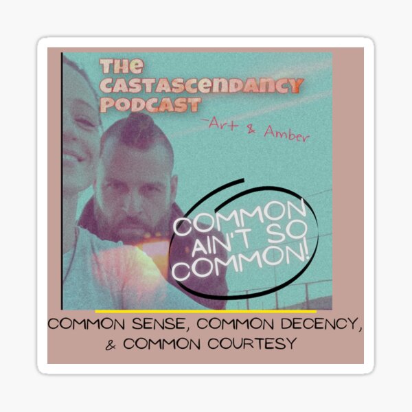 "Common Ain't So Common" Sticker for Sale by CastAscendancy | Redbubble