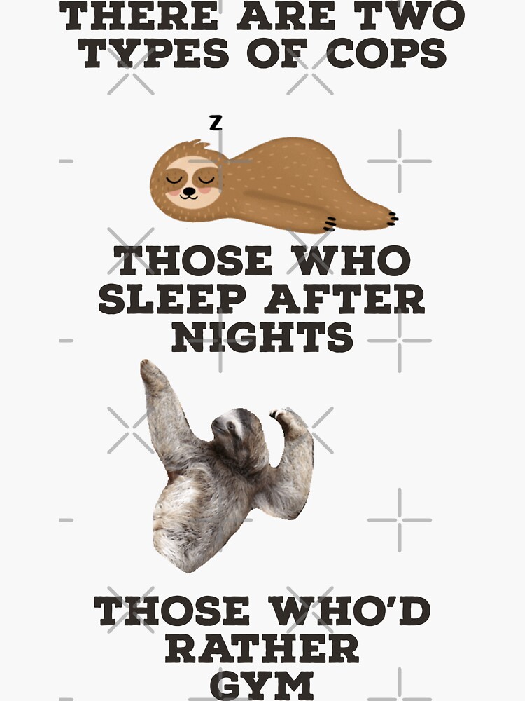 "Two types of cops" Sticker by Smiley121 | Redbubble