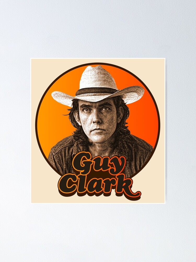 "Guy Clark // Retro Folk Singer Songwriter Fan Art" Poster by ...