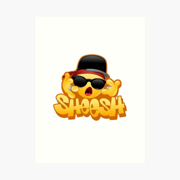 "Sheesh Trending Viral Meme, Rap Culture, Rapper Emoticon" Art Print by ...