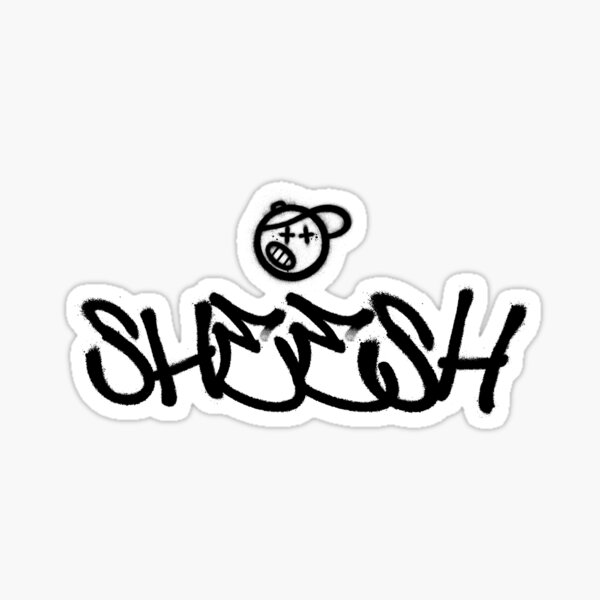 "Sheesh Viral Meme Grafitti " Sticker for Sale by CreativeFit | Redbubble