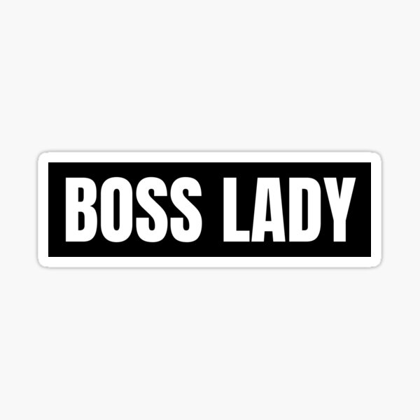 "Boss Lady" Sticker for Sale by DesignLiterally | Redbubble