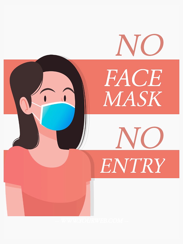 "No face mask No Entry" Sticker by Biglovely | Redbubble