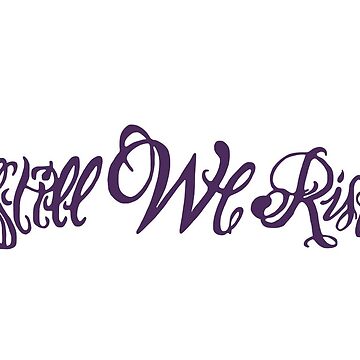 "Still We Rise Lewis Hamilton" Sticker for Sale by Abbiefig | Redbubble