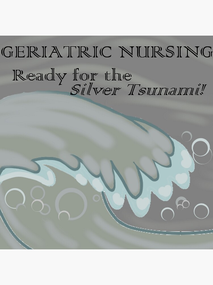 Póster «Silver Tsunami (enfermeras geriátricas)» de Whatsinstar | Redbubble