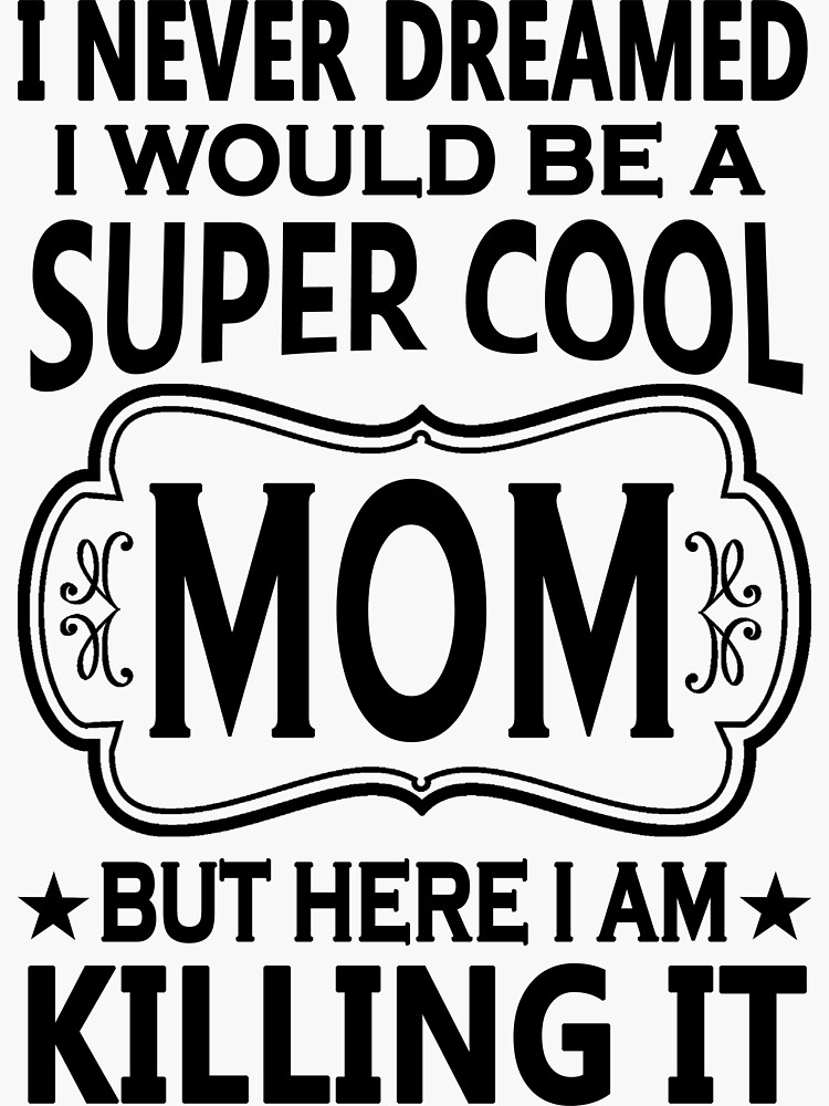 "Cool Mom Tshirt" Sticker for Sale by beatdesigns | Redbubble