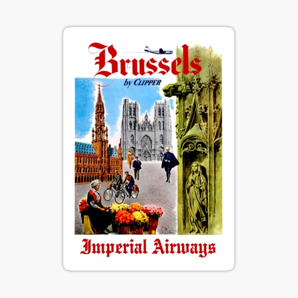 "IMPERIAL AIRWAYS; Fly to Brussels Print" Sticker by posterbobs | Redbubble