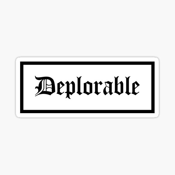 Deplorable Stickers | Redbubble