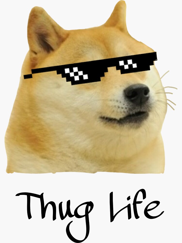 "Funny thug life Dog Meme" Sticker for Sale by OSfashion | Redbubble