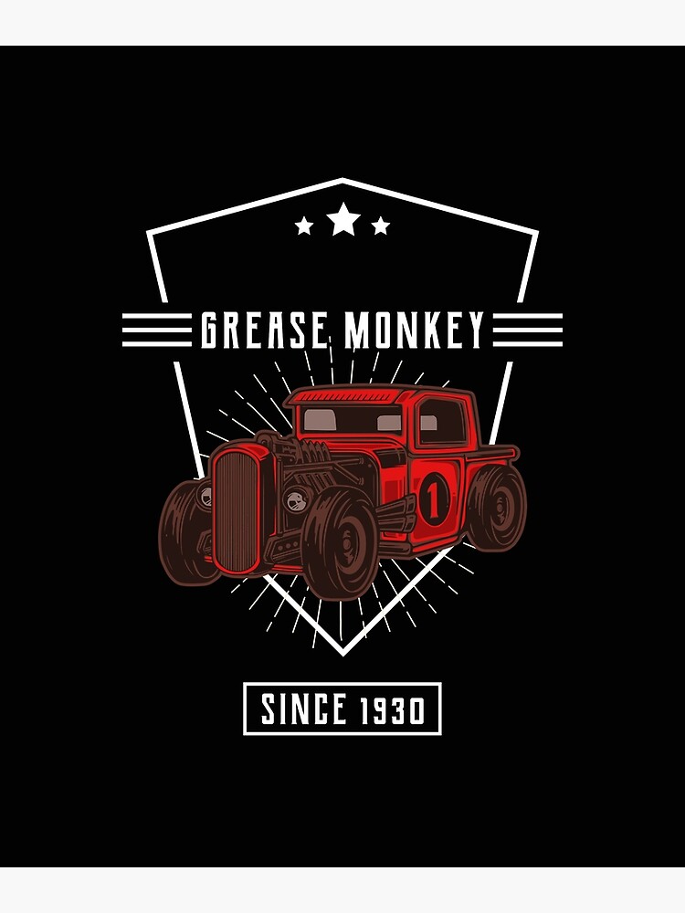 "Typical Grease Monkey" Poster by TitanRN | Redbubble