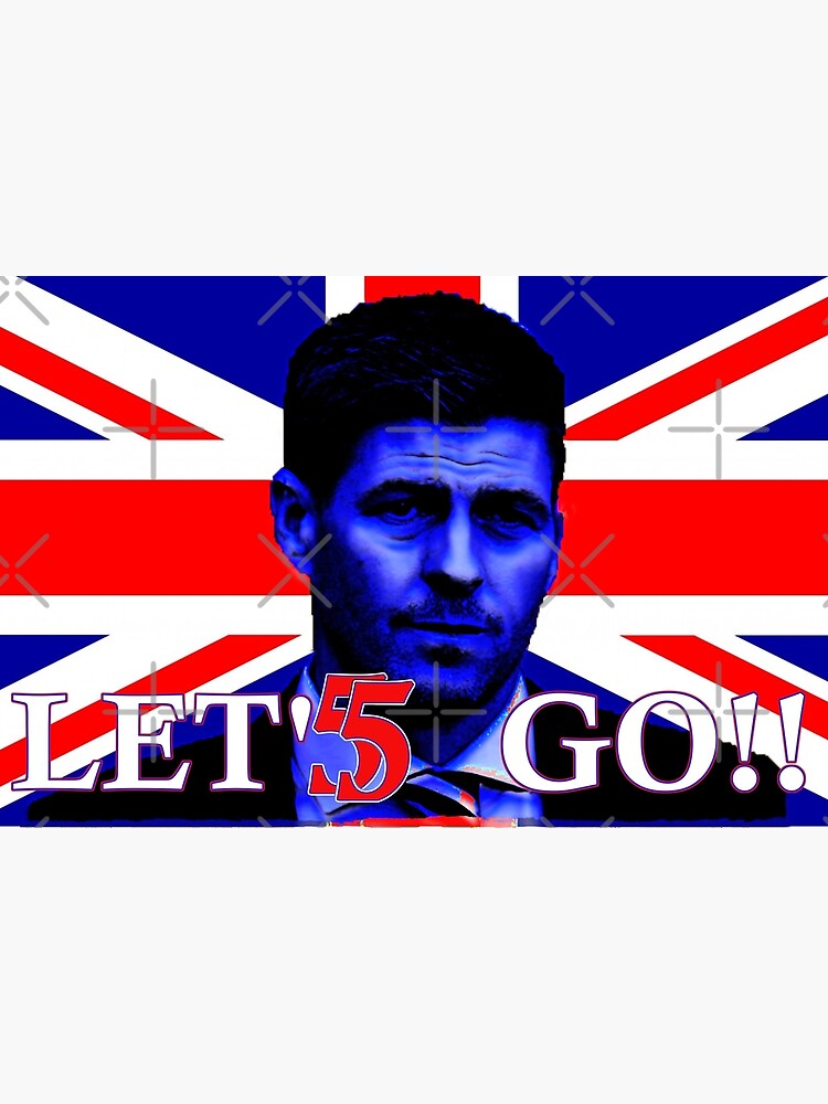 "Glasgow Rangers Stevie Gerrard LET'55 GO!!! 55th title is in the bag ...