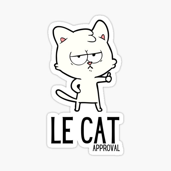 "Le Cat approval" Sticker for Sale by Kraftrik | Redbubble