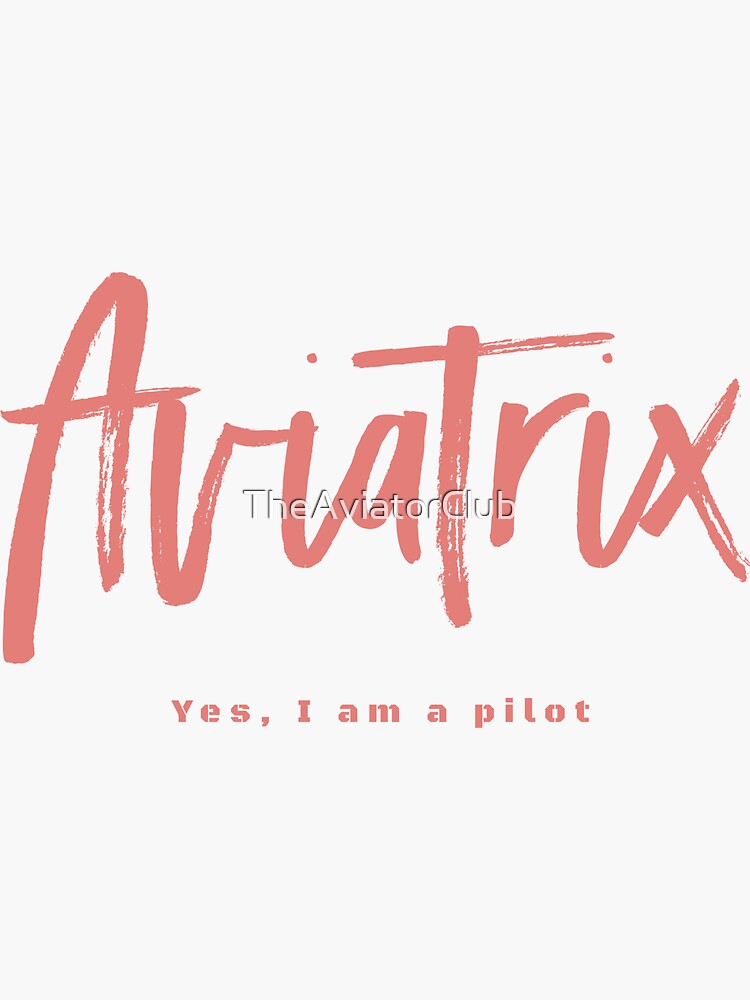 "Aviatrix" Sticker for Sale by TheAviatorClub | Redbubble