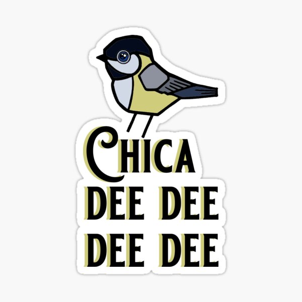 "Chickadee dee dee dee" Sticker by sandpiperstudio | Redbubble