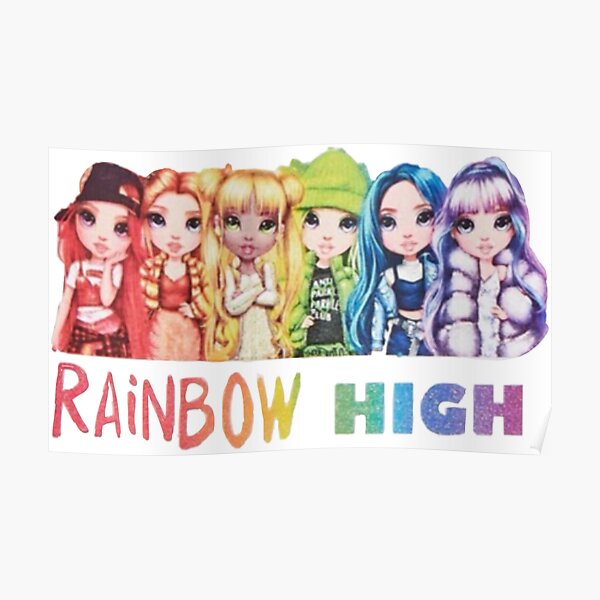 Rainbowhigh Posters | Redbubble