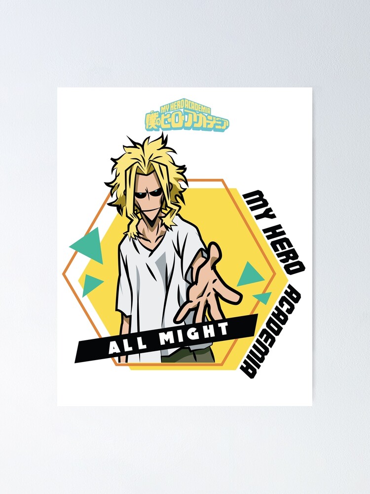 "MY HERO ACADEMIA (BNHA): ALL MIGHT" Poster by FunGangStore | Redbubble