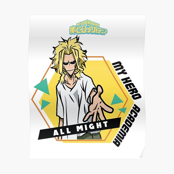 "MY HERO ACADEMIA (BNHA): ALL MIGHT" Poster by FunGangStore | Redbubble