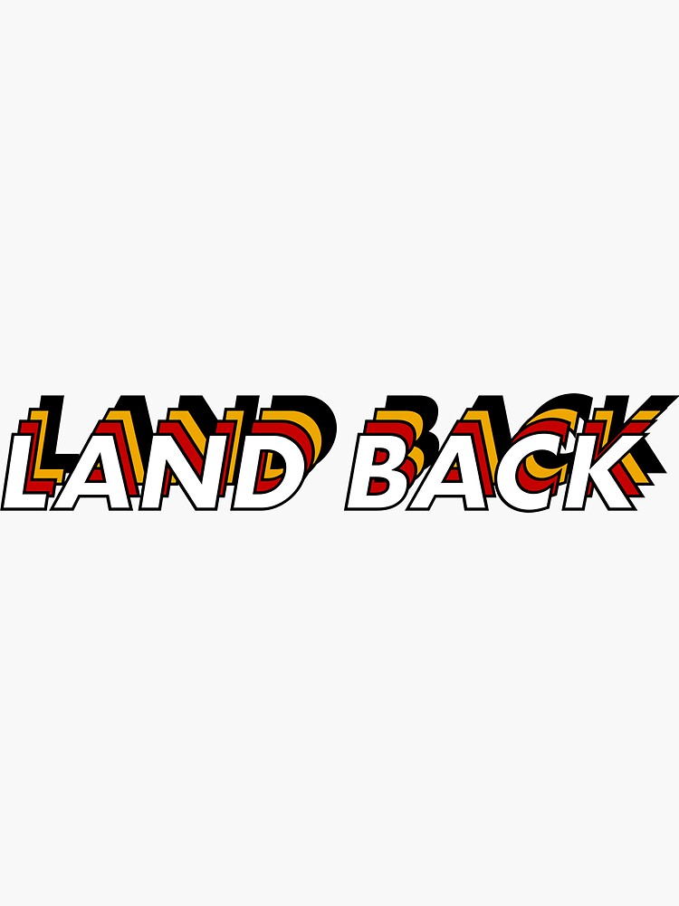 "Land Back" Sticker for Sale by guyandbean | Redbubble