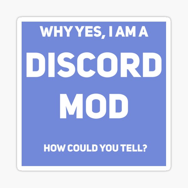 "Discord Mod Joke" Sticker for Sale by FreshestMemes | Redbubble