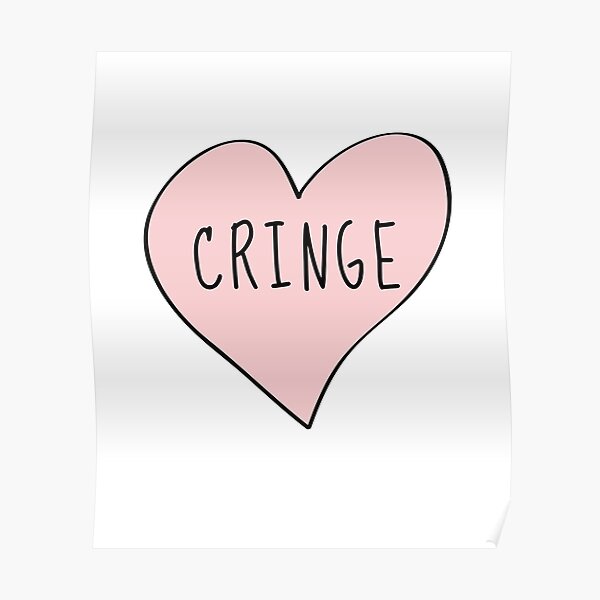 "Cringe Sassy Conversation Hearts - Trendy/Hipster/Tumblr Meme " Poster ...