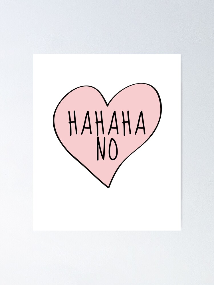 "HAHAHA NO Sassy Conversation Hearts - Trendy/Hipster/Tumblr Meme ...